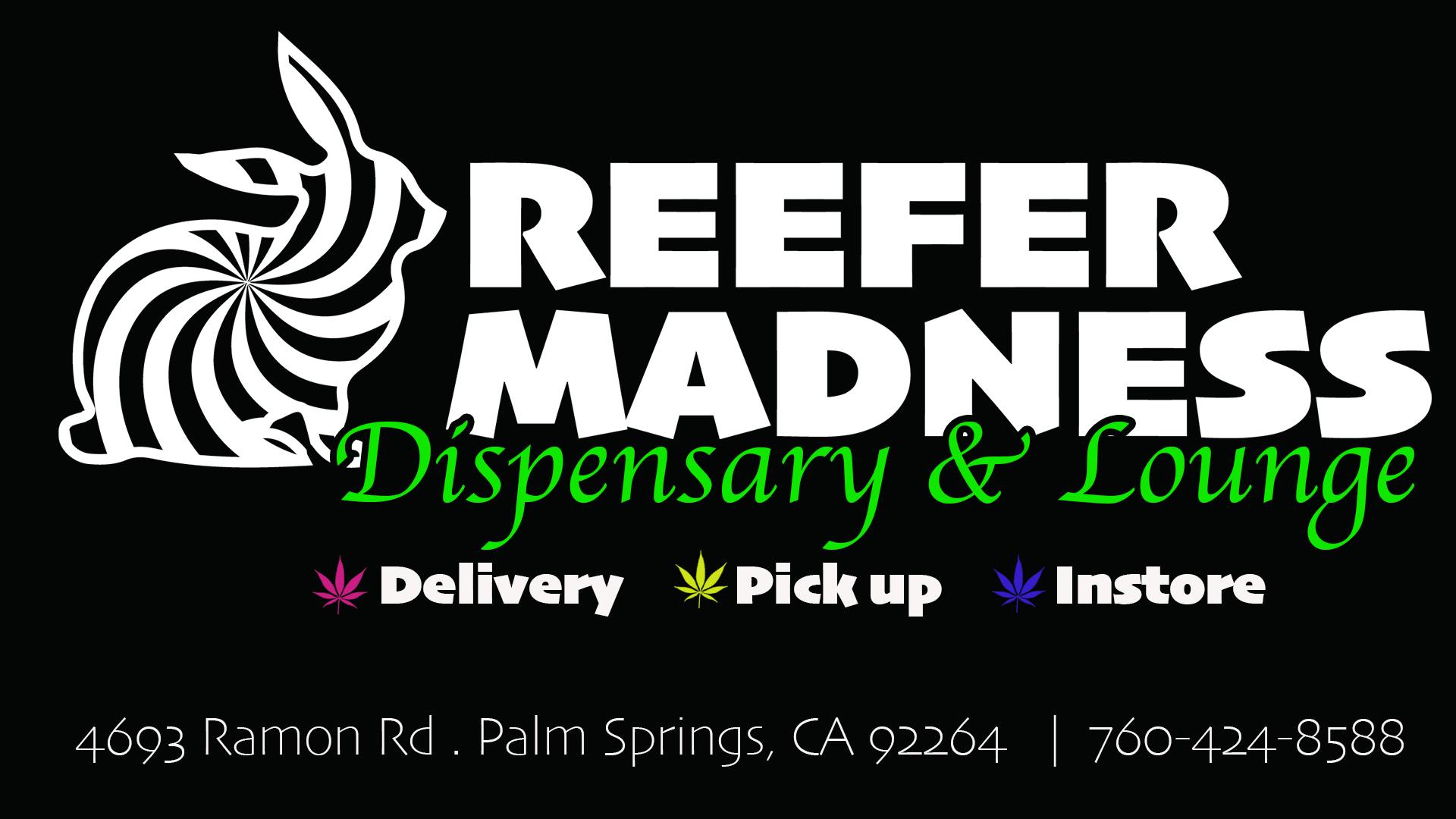 Reefer Madness Palm Springs